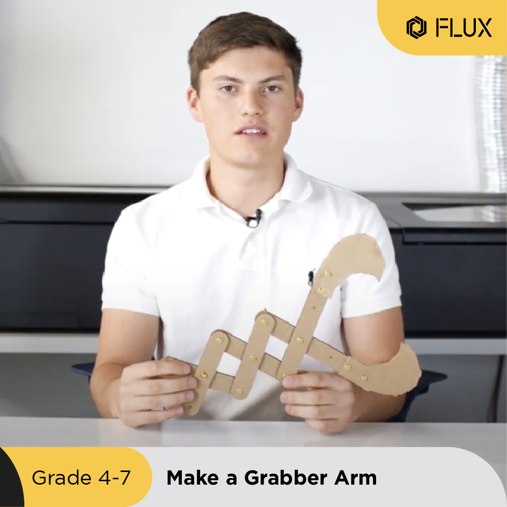 FLUX Curriculum - Make a Grabber Arm （ for Grade 4 - 7 ) - Design Market